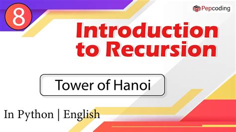 Tower Of Hanoi Module Recursion And Backtracking In English