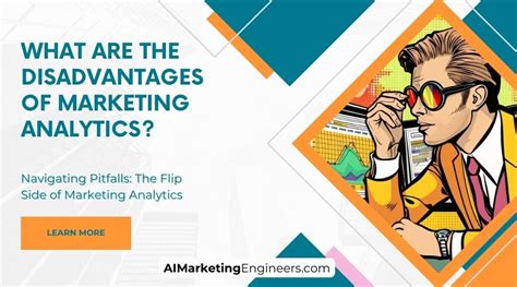 What Are The Disadvantages Of Marketing Analytics Ai Marketing Engineers