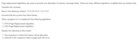 Solved Page Replacement Algorithms Are Used To Prevent Over Chegg