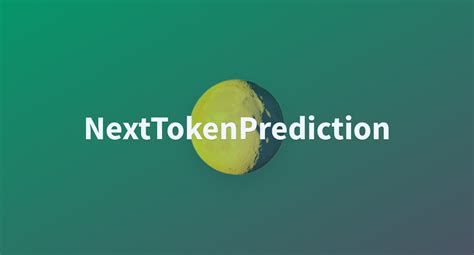 Nexttokenprediction A Hugging Face Space By Wendys Llc