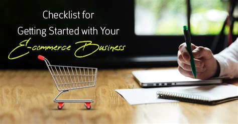 Checklist For Getting Started With Your Ecommerce Business