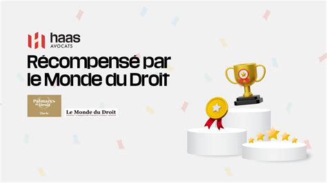 Classement Des Cabinets Davocats 2023 Haas Avocats Récompensé