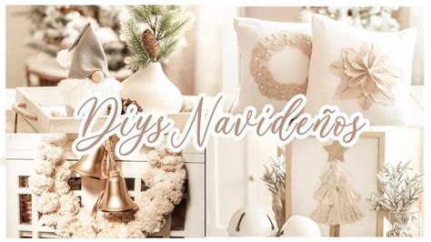 MINI MARATÓN DE DIYS NAVIDEÑOS FACILES Y ECONÓMICOS Manualidades e ideas para decorar en