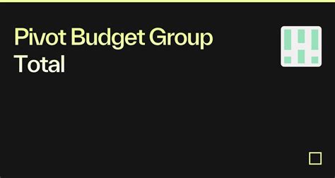 Pivot Budget Group Total Codesandbox