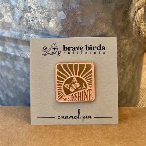 Seek Sunshine Enamel Pin Bravebirds