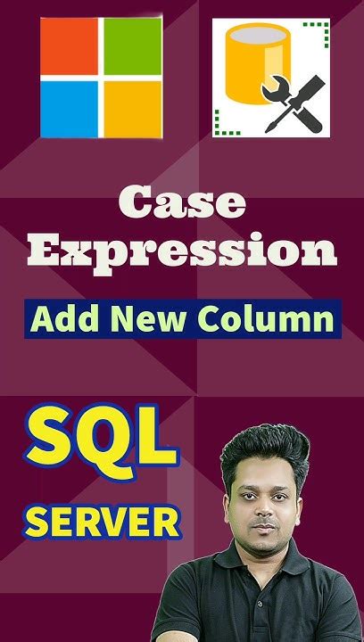 Case Expression Sql Server Add New Column Youtube