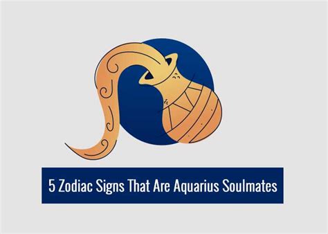 5 Zodiac Signs That Are Aquarius Soulmates Revive Zone
