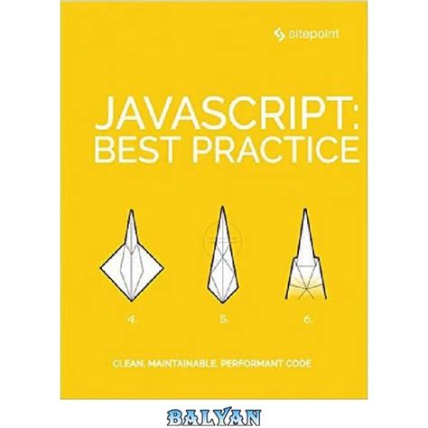خرید و قیمت دانلود کتاب JavaScript Best Practice ترب