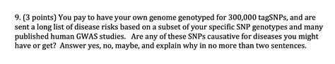 Solved 9 3 Points You Pay To Have Your Own Genome