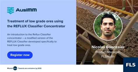 Fls On Linkedin Treatment Of Low Grade Ores Using The Reflux Classifier Concentrator