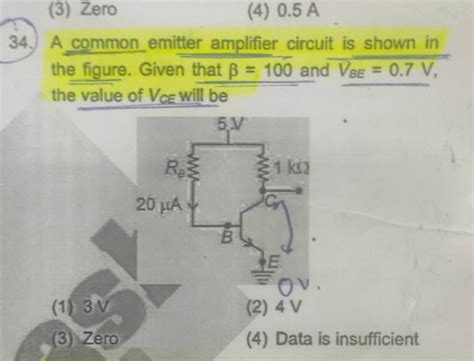 34 A Common Emitter Amplifier Circuit Is Shown In The Figure Given That