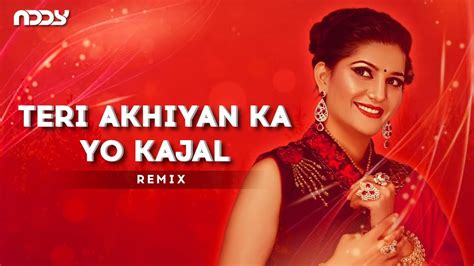 Teri Akhiyan Ka Yo Kajal Remix Dj Addy Bollywood Youtube