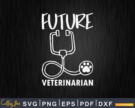 Future Veterinarian Vet Graduation Svg Print Ready Files Silhouettefile
