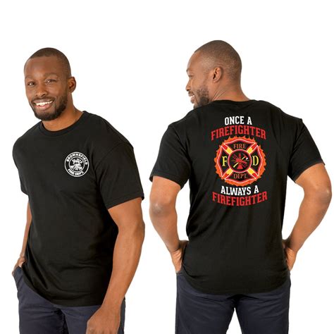 Once A Firefighter Always A Firefighter Unisex 2 Sided Short Sleeved T
