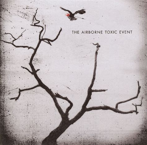 The Airborne Toxic Event The Airborne Toxic Event 2008 CD Discogs