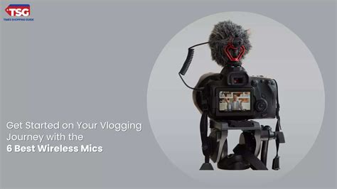 6 Best Wireless Mic To Start Your Vlogging Journey