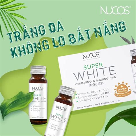 Nucos Super White NƯỚc UỐng DƯỠng TrẮng SÁng Cho LÀn Da Mua ở đâu Gi