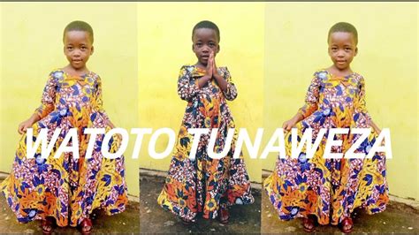 Watoto Tunaweza Wazazi Mtufundishe By Mtoto Doreen Kamtupe Officialaudio 255765005775 Youtube