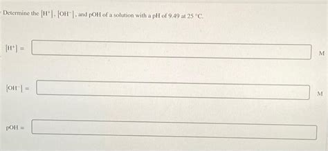 Solved Determine The H OH And POH Of A Solution With Chegg Com