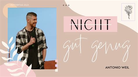 Nicht Gut Genug Antonio Weil Move Church Youtube