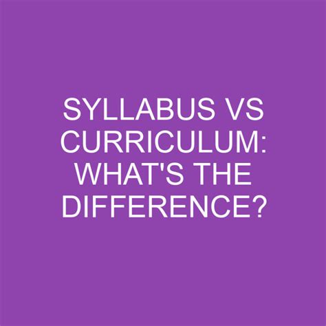Syllabus Vs Curriculum What S The Difference Differencess