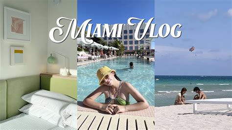 Miami Vlog 마이애미 여행 브이로그 Pt2🐚 어서와 이렇게 핫한 곳은 처음이지 퍼렐 윌리엄스 호텔 첫 Grwm