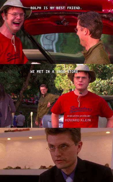 Dwight Said He Met Rolph In A Shoe Store And James Urbaniak Actually