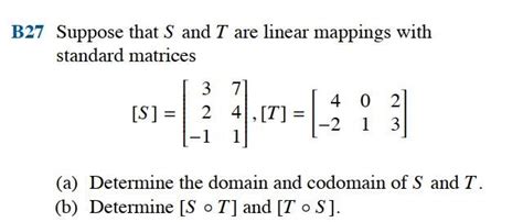 Solved B27 Suppose That S And T Are Linear Mappings With Chegg