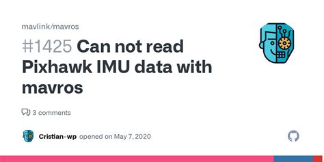 Can Not Read Pixhawk IMU Data With Mavros Issue 1425 Mavlink