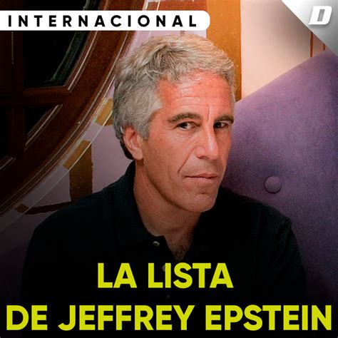 La lista de Jeffrey Epstein Quiénes son los famosos que aparecen en ella Diario de Chiapas