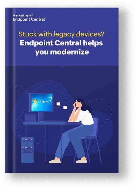 the essential guide to managing legacy devices with endpoint central