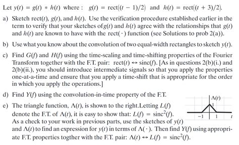 Solved Let Y T G T H T Where G T Rect T Chegg Com