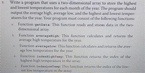 Solved Write A Program That Uses A Two Dimensional Array To