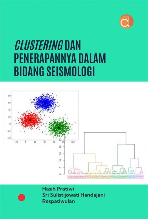 Buku Clustering Dan Penerapannya Dalam Bidang Seismologi