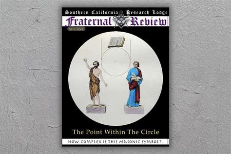 the point within the circle freemasonry fraternal review — southern