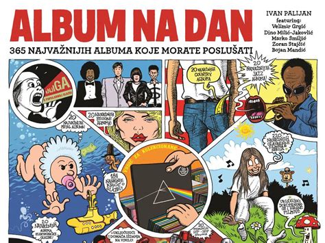 Najavljena Knjiga ‘album Na Dan 365 Najvažnijih Albuma Koje Morate