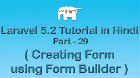Laravel 5 Tutorial For Beginners In Hindi Creating Form View Part