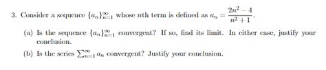 Solved 3 Consider A Sequence An N1∞ Whose Nth Term Is