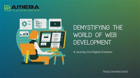 demystifying the world of web development a journey into digital creation