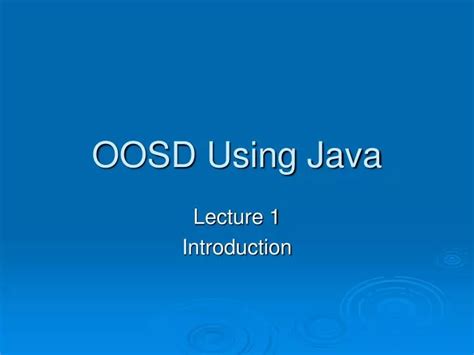 Ppt Oosd Using Java Powerpoint Presentation Free Download Id4530090