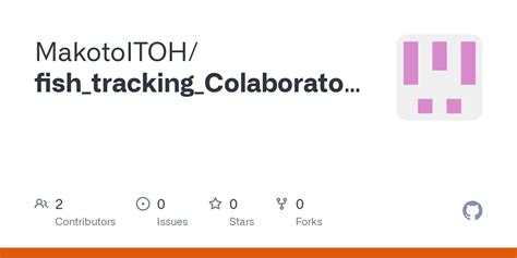 GitHub MakotoITOH Fish Tracking Colaboratory