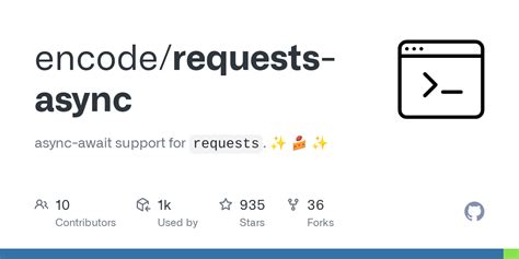 GitHub Encode Requests Async Async Await Support For Requests