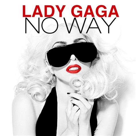 Lady Gaga No Way By Cdcoverscreations On Deviantart