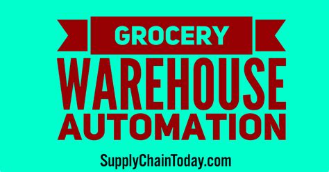 Automating The Grocery Warehouse