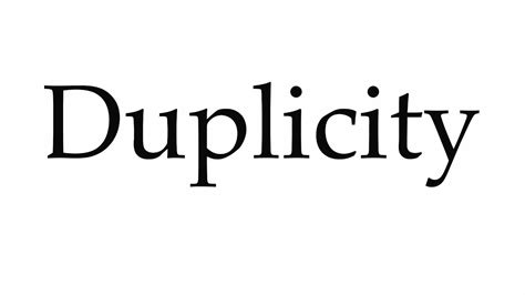 How to Pronounce Duplicity - YouTube