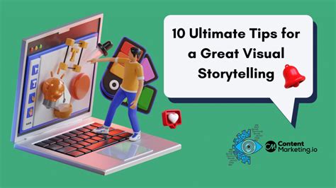Visual Storytelling Top 10 Tips To Boost Your Content