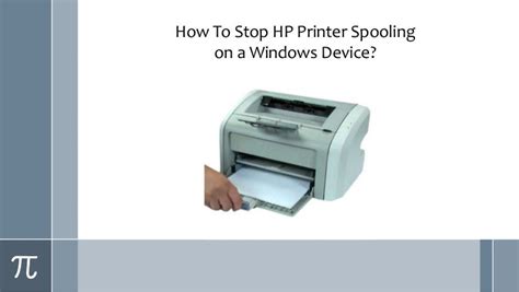 How To Stop Hp Printer Spooling On A Windows Device
