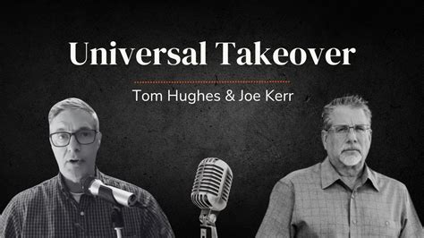 Universal Takeover With Tom Hughes And Joe Kerr Youtube