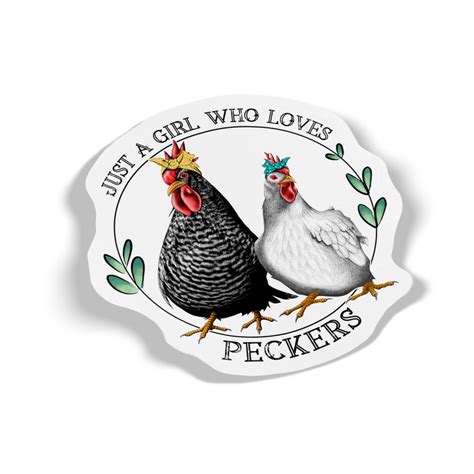 Sticker Just A Girl Who Loves Peckers Chicken Decal Sticker Picker