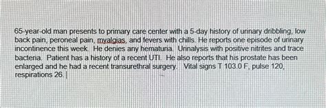 Solved 65 Year Old Man Presents To Primary Care Center With